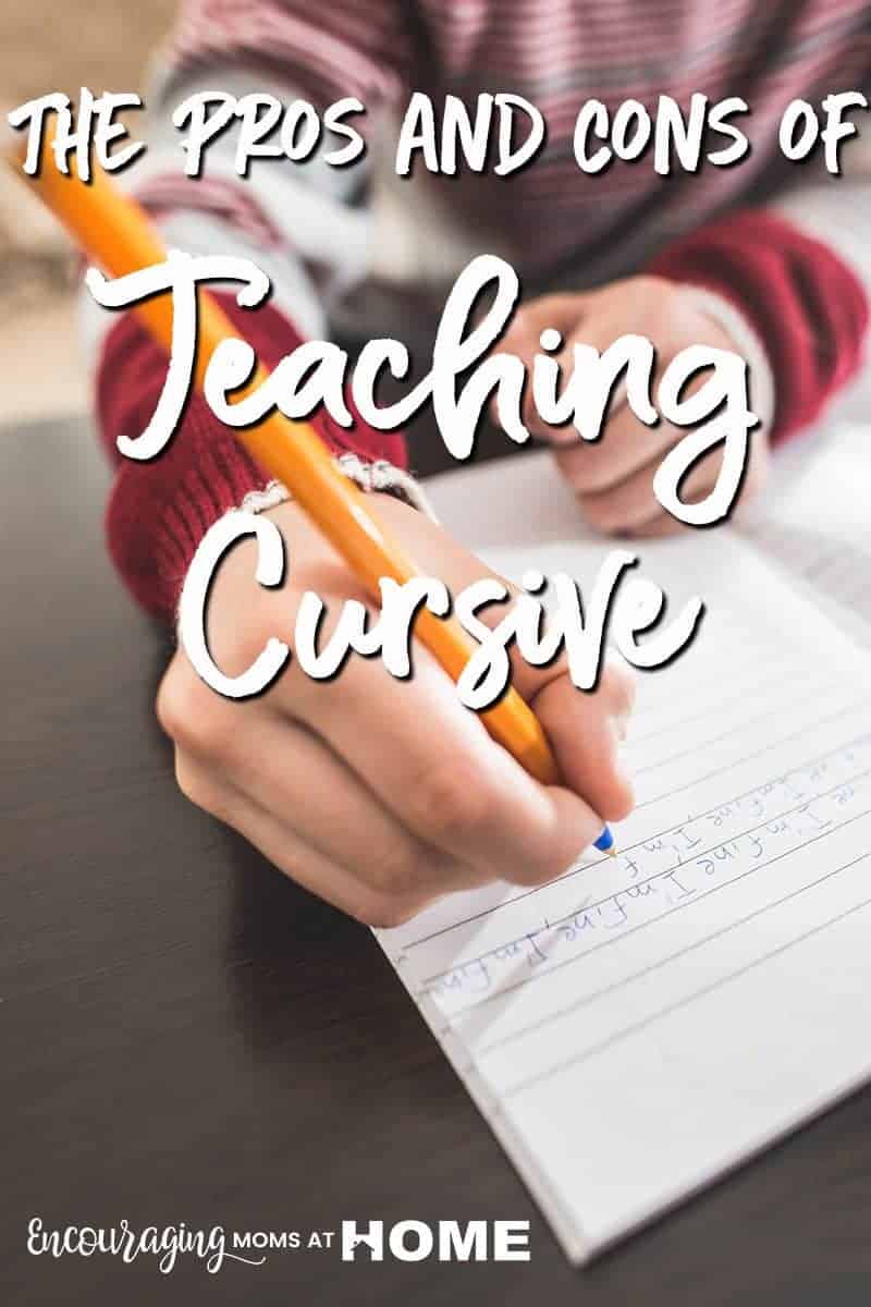 The Pros And Cons Of Teaching Your Kids Cursive In Homeschool